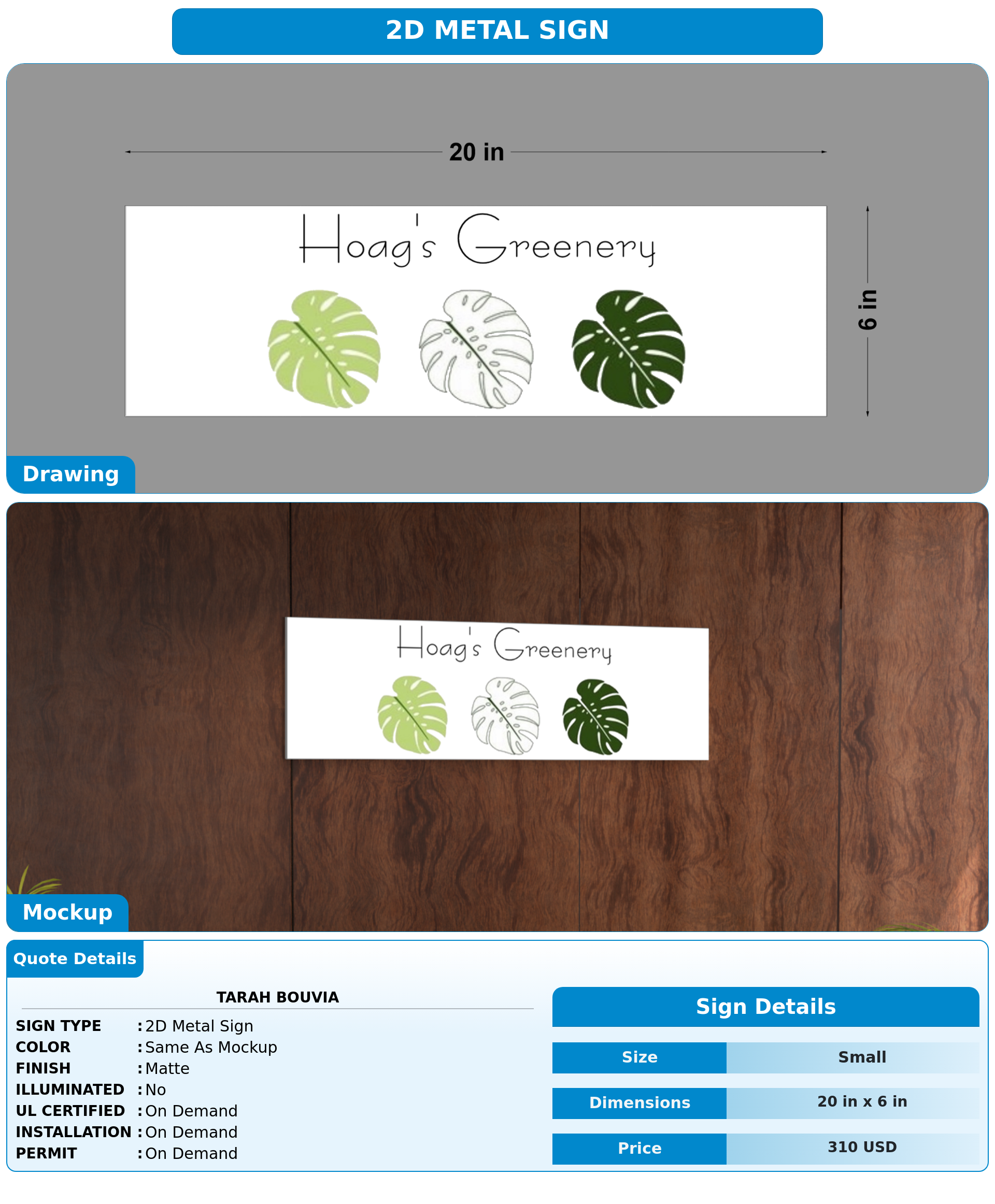 CUSTOM MOCKUP SIGN FOR Tarah Bouvia – Signs INC